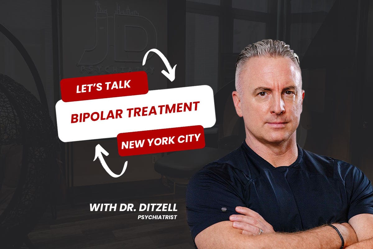 Bipolar Treatment NYC | Psychiatrist in Downtown Manhattan, NY